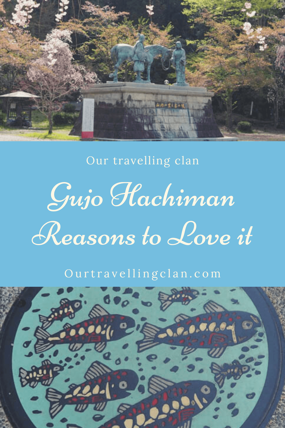 Gujo Hachiman, Reasons to Love it - Our Travelling Clan